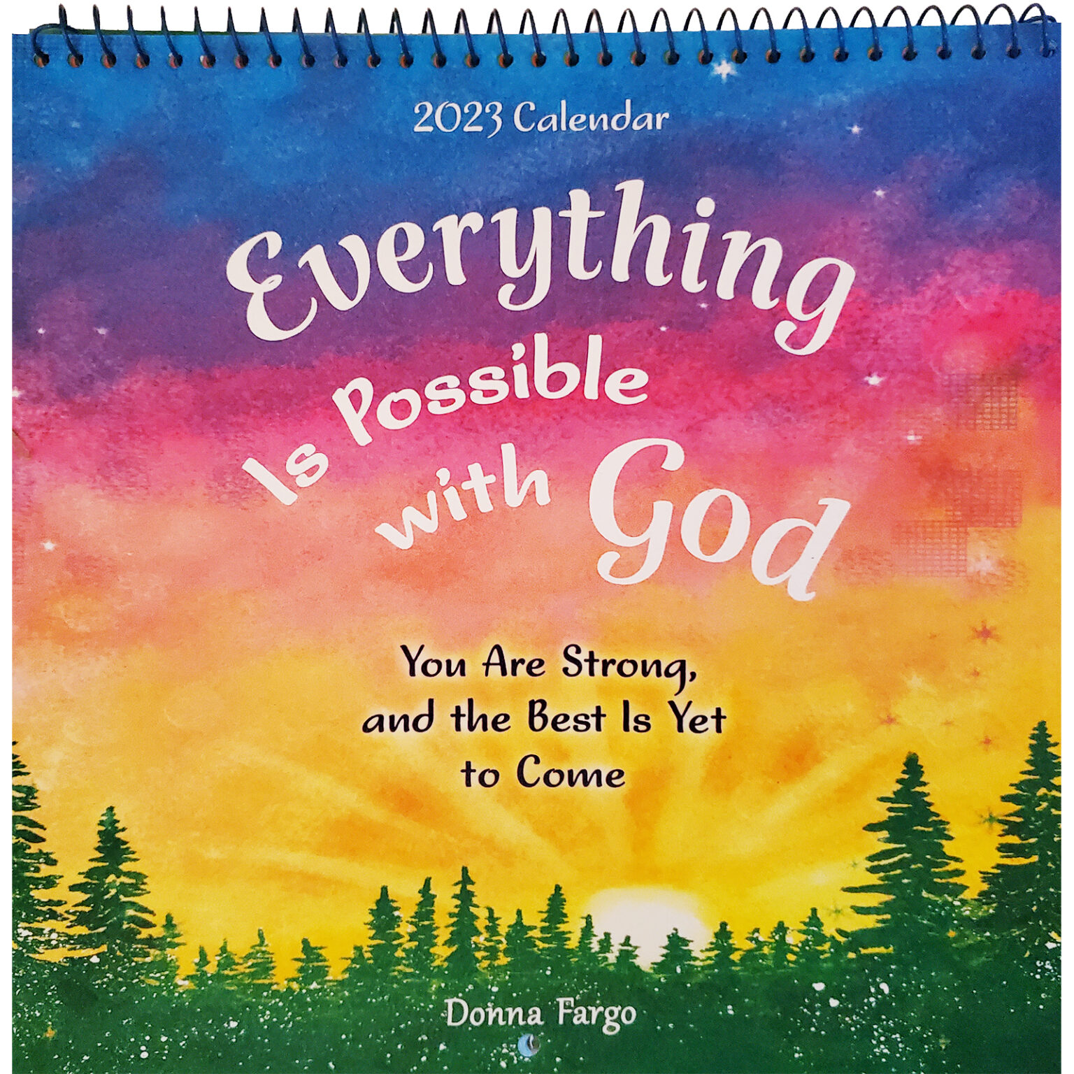 EVERYTHING IS POSSIBLE WITH GOD 2023 Calendar